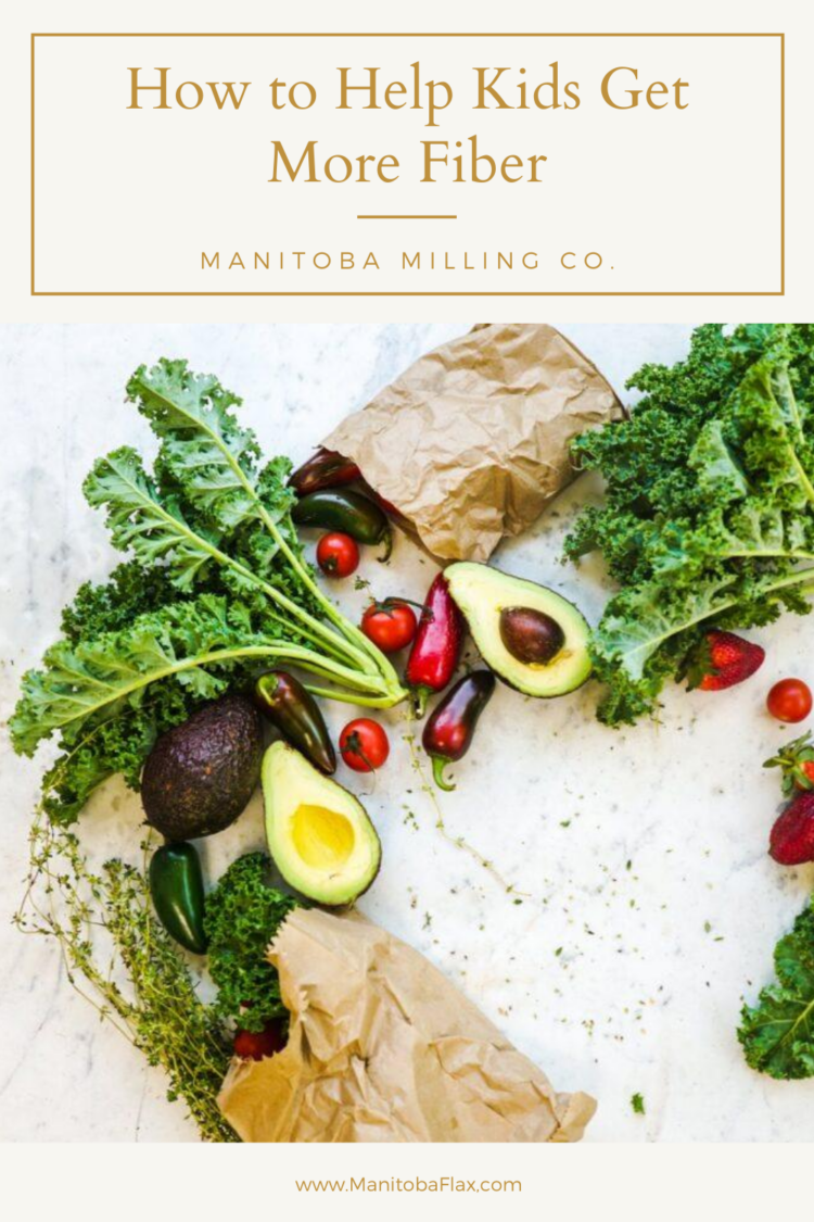 Tips for Increasing Fiber Intake with Kids - Manitoba Flax Seed Milling ...